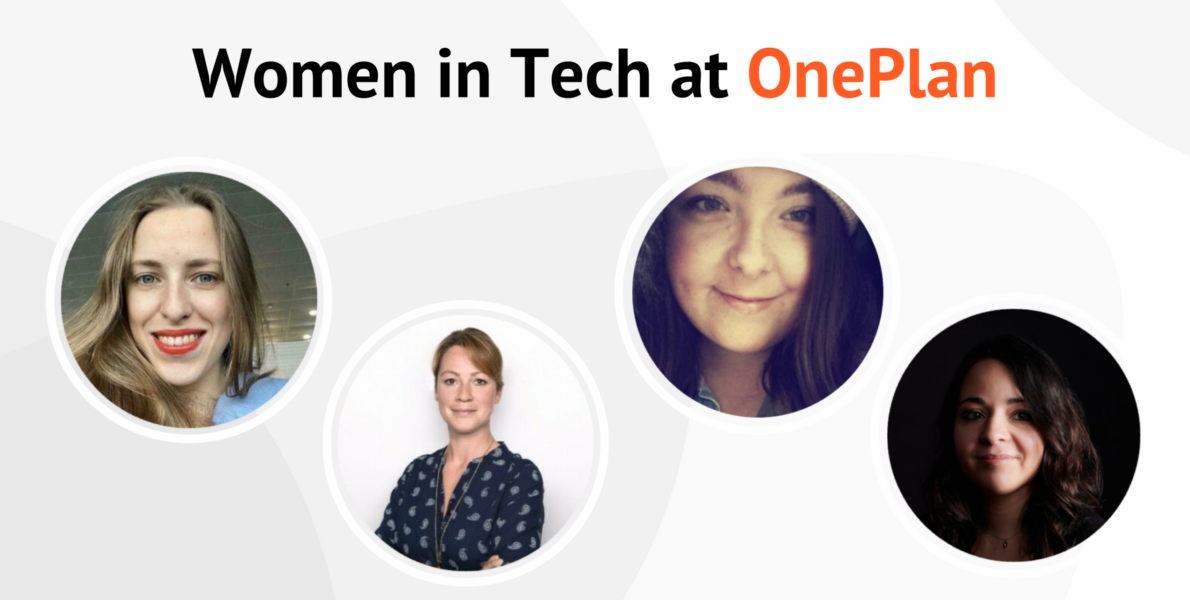 Interviewing the Women in Tech Part 2 | OnePlan Blog